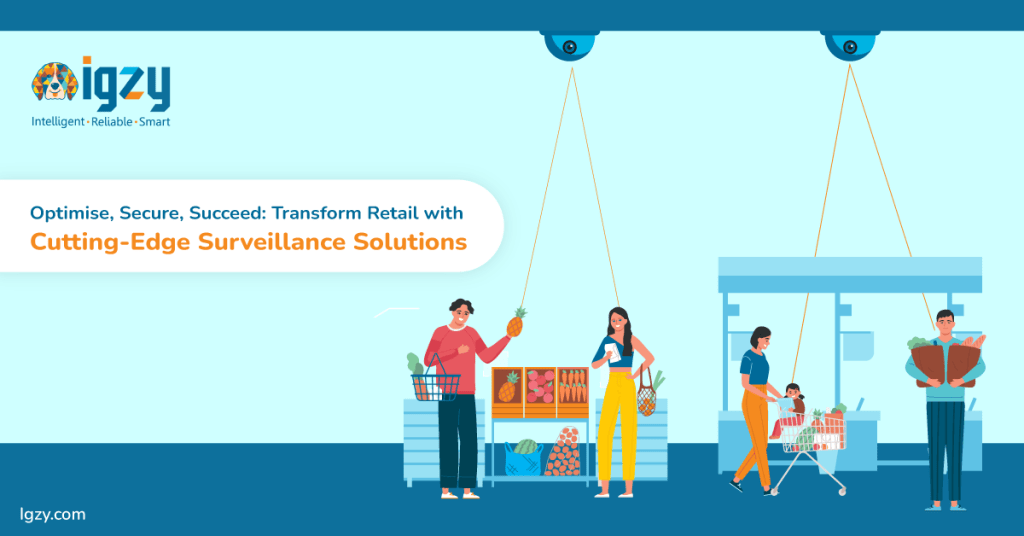 Igzy: IoT-Enabled E-surveillance Company In India | Cloud Video ...